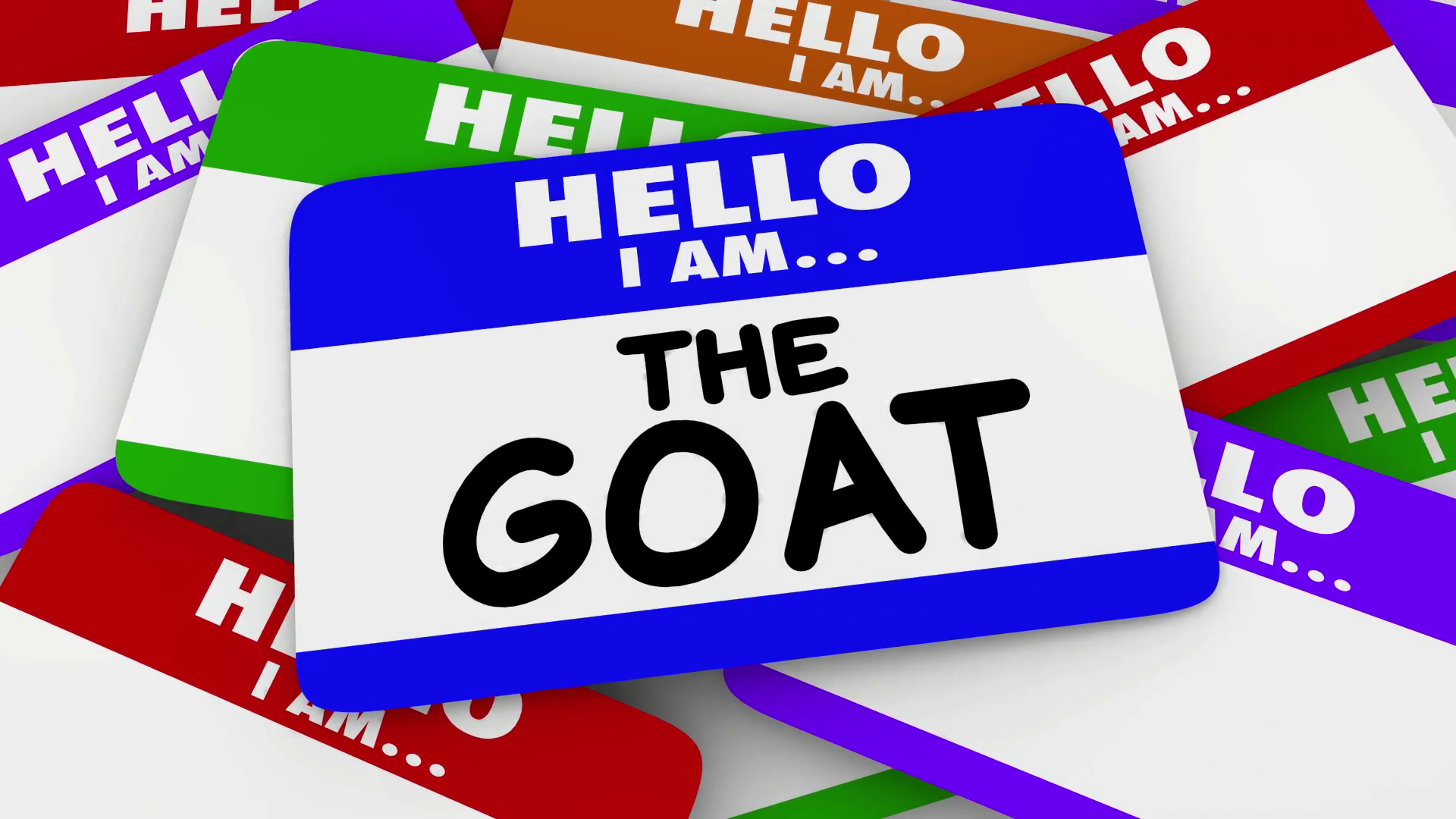 Hello I Am Goat Greatest Of Time Name Tag Stock Motion Graphics SBV ...