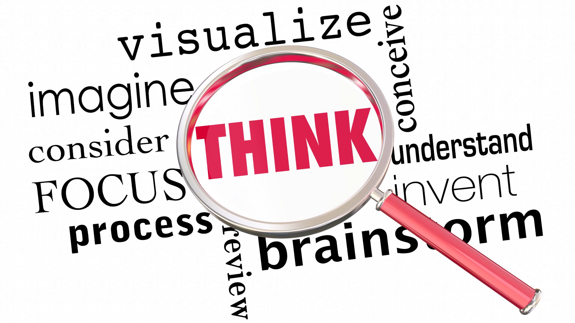 Think Brainstorm Visualize Understand Magnifying Glass Word Collage 3 D ...