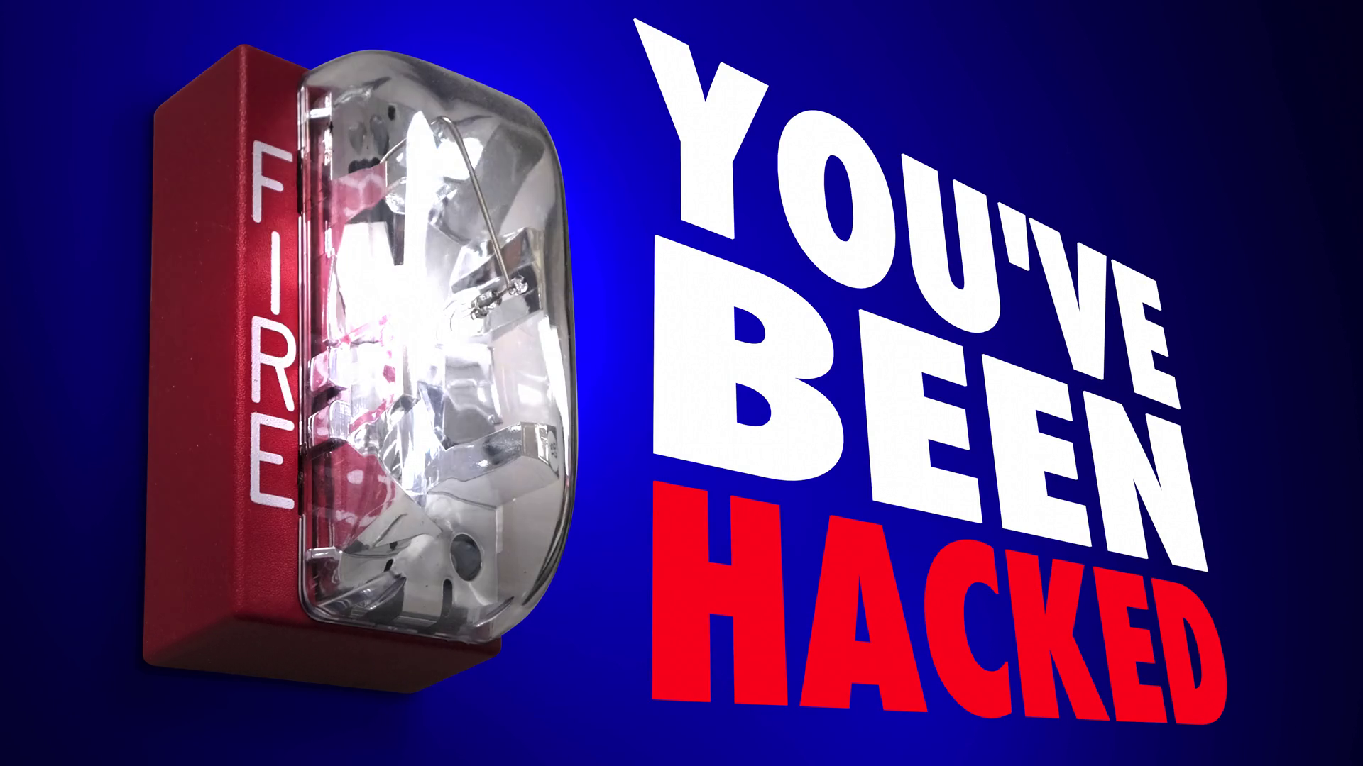 Youve Been Hacked Fire Alarm Warning Danger Words 4K Motion Background ...